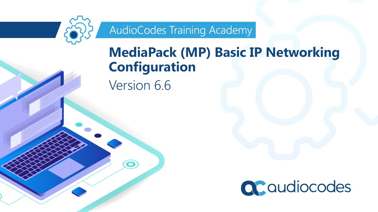 MediaPack MP Basic IP Networking Configuration - Version 6.6