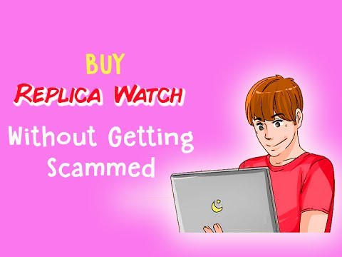 Easy Ways to Buy Replica Watch Without Getting Scammed