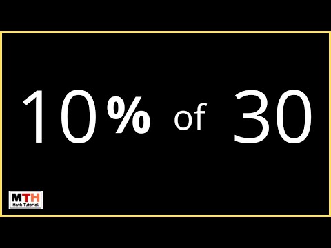 10 percent of 30 | Percentage: Find 10% of 30