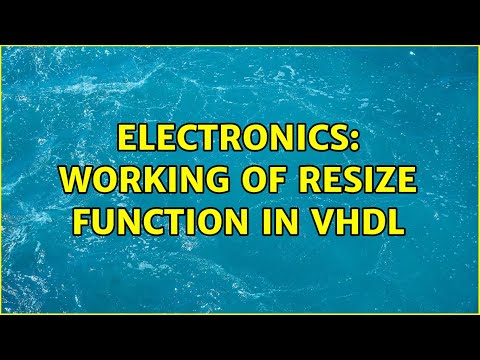 Electronics: Working of resize function in VHDL