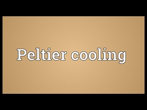 Peltier cooling Meaning