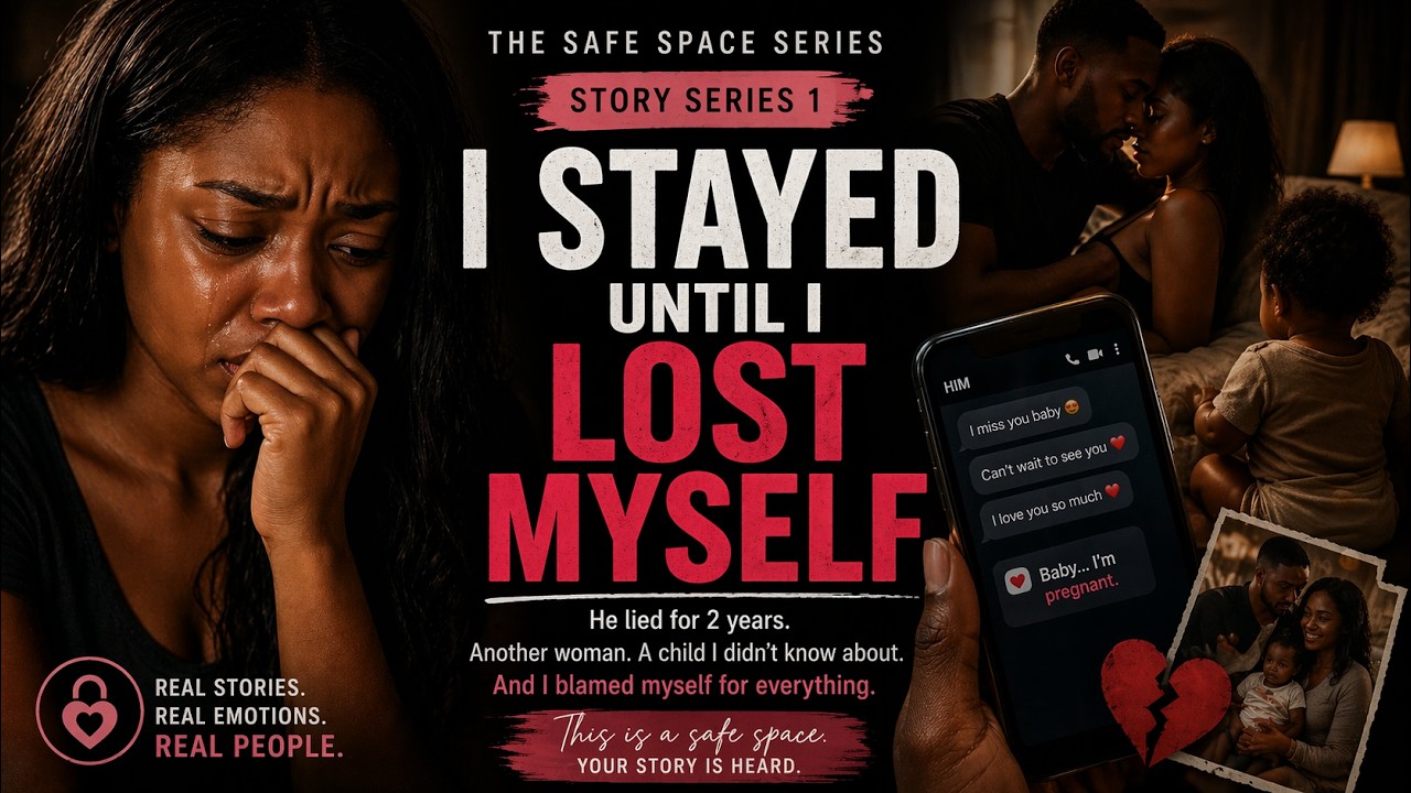 I Stayed Until I Lost Myself | The Safe Space Series EP.001