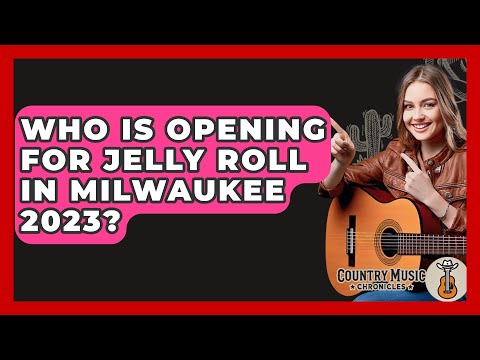 Who Is Opening For Jelly Roll In Milwaukee 2023? - Country Music Chronicles