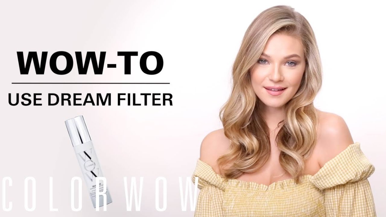 Wow-To: Use Dream Filter