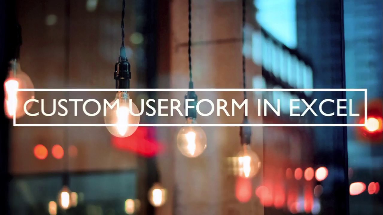 Microsoft Excel User Form (1/2)