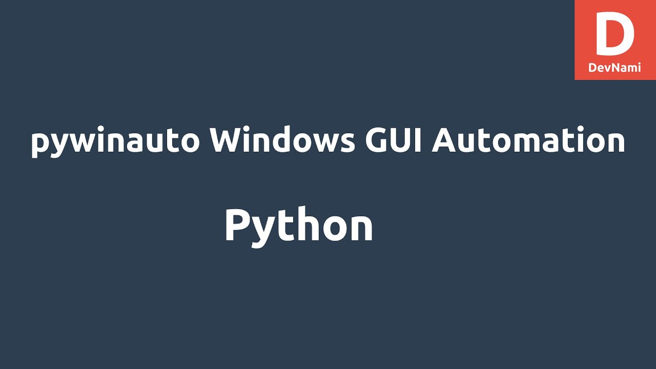 Python pywinauto Windows GUI Automation