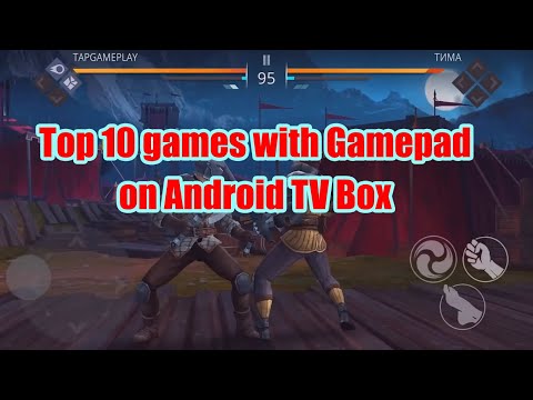 Top 10 Games with Gamepad on Android TV Box