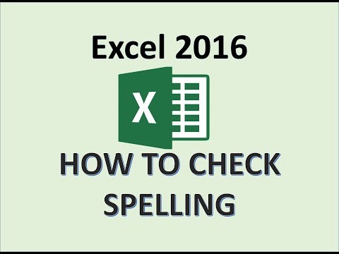 Excel 2016 - Spell Check - How to Perform a Spelling Correction on Active Worksheet in MS Office 365