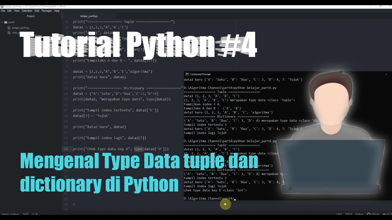 Tutorial Python Part (4): Mengenal type data tuple dan dictionary di Python