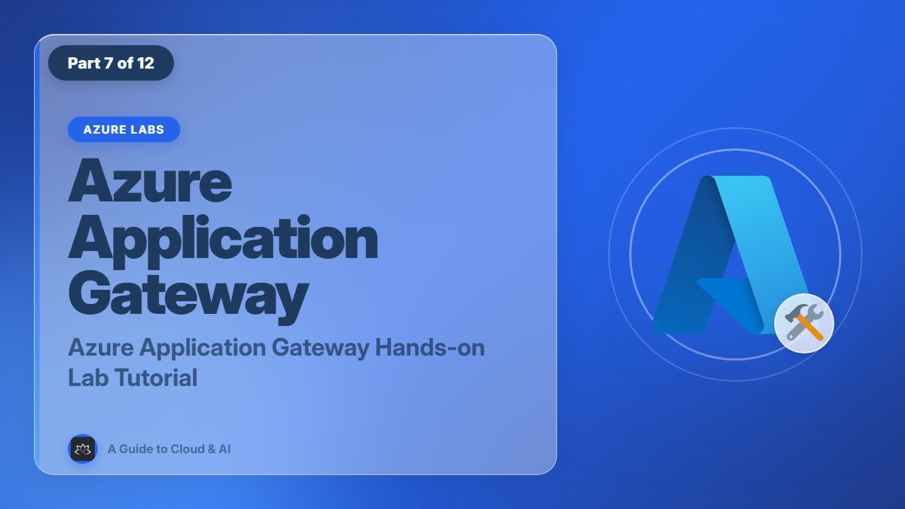 Azure Application Gateway Hands-on Lab Tutorial