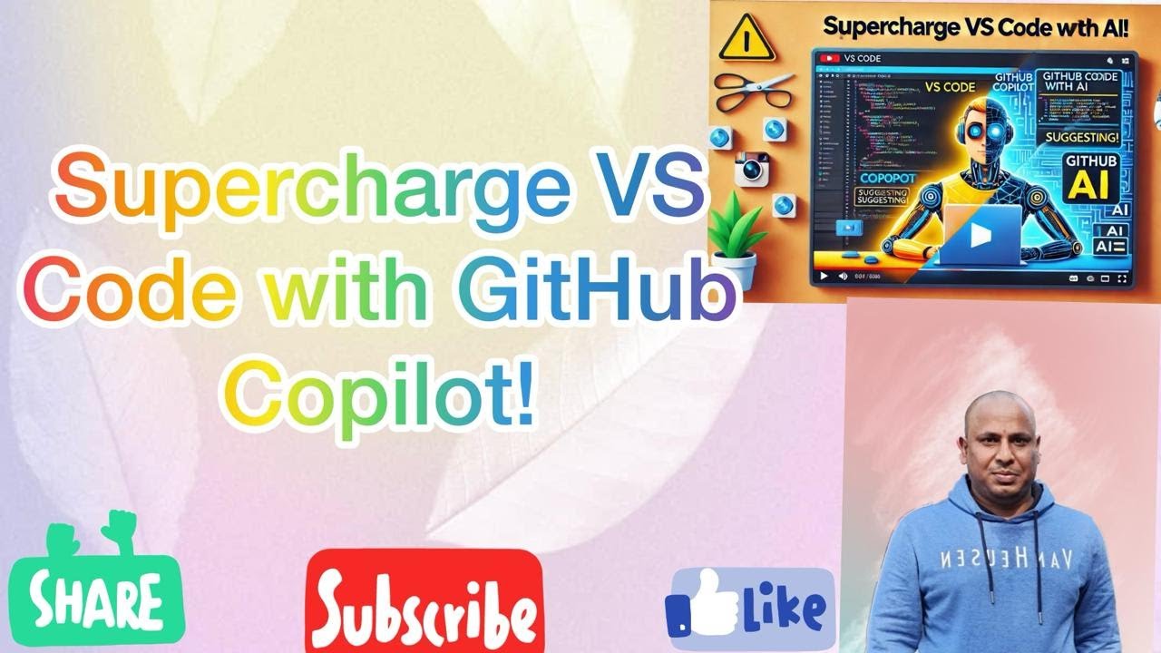 Supercharge VS Code Editor with GitHub Copilot – The Ultimate AI Coding Assistant!