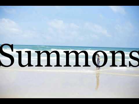 How To Pronounce Summons🌈🌈🌈🌈🌈🌈Pronunciation Of Summons