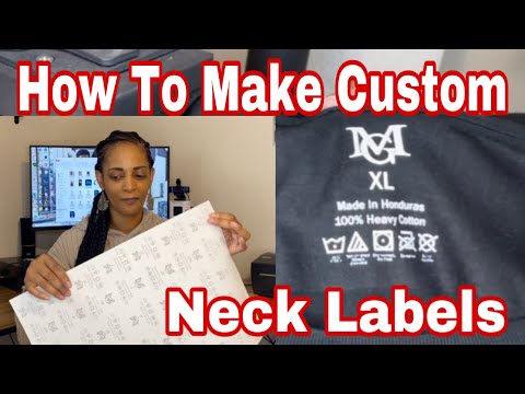 How To Make Custom Neck Labels | Brand Your Own Garments