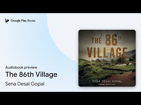 The 86th Village by Sena Desai Gopal · Audiobook preview
