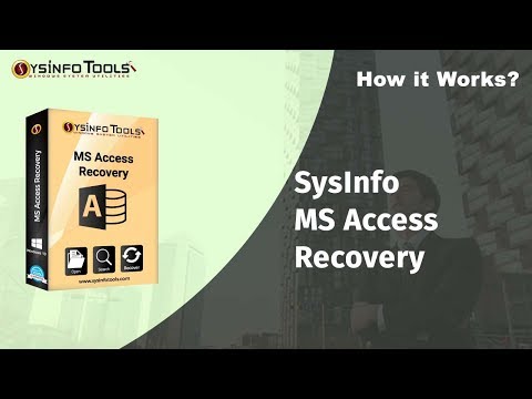 Repair for Access 97, 2003, 2007 & 2010 Database file Using SysInfo Access Recovery