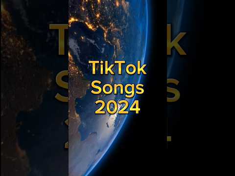 TikTok Songs 2024 #shorts #tiktok #song #trending #viral