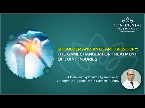 Shoulder & Knee Arthroscopy: The Gamechanger for Treatment of Joint Injuries |Continental Hospitals
