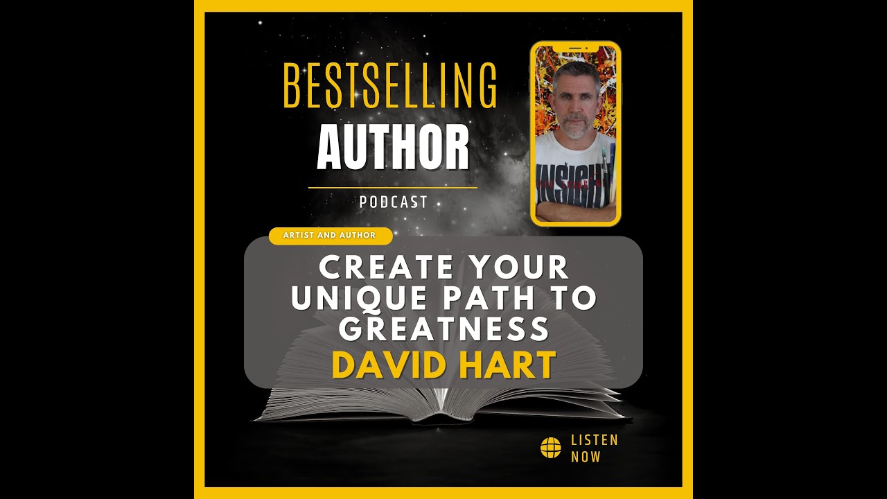 Paint Your Future: Strategies for Personal Reinvention with Artist and Author David Hart