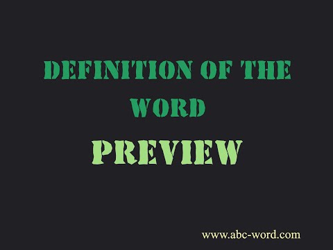 Definition of the word "Preview"