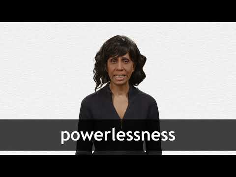 POWERLESSNESS definition and meaning | Collins English Dictionary