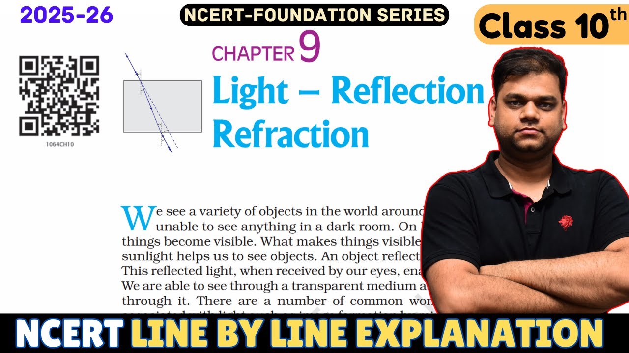 Light: Reflection and Refraction - Class 10 Science Chapter 9 [Full Chapter]