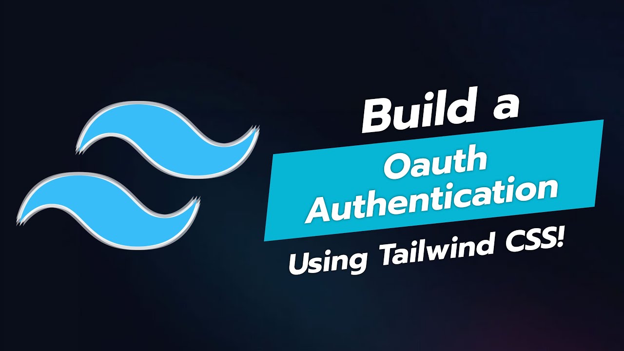 BUILD A STUNNING OAUTH AUTHENTICATION UI COMPONENT WITH TAILWINDCSS 🔐✨