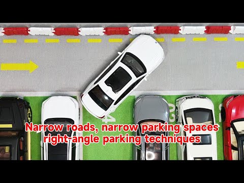 Narrow roads, narrow parking spaces, right-angle parking techniques