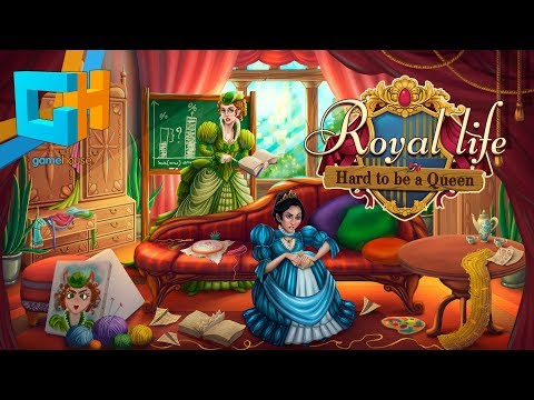 Royal Life - Hard To Be A Queen | Gameplay Trailer