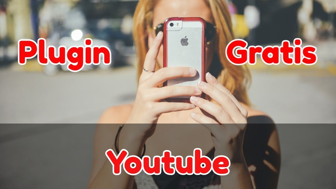 🎬 Plugin para Youtube Gratis y Profesional 😜