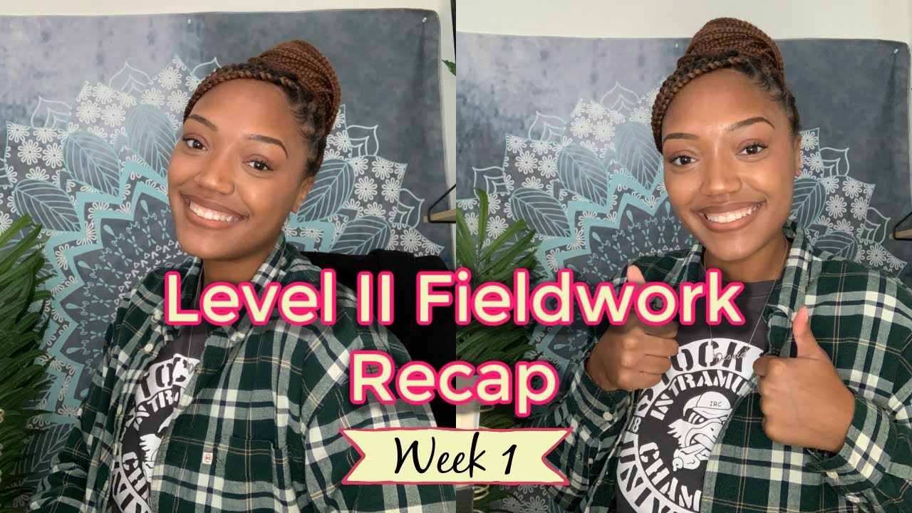 OCCUPATIONAL THERAPY SCHOOL|| LEVEL II FIELDWORK RECAP!