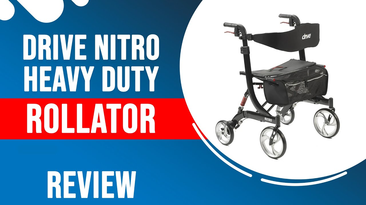 Drive Nitro Heavy Duty Rollator Review