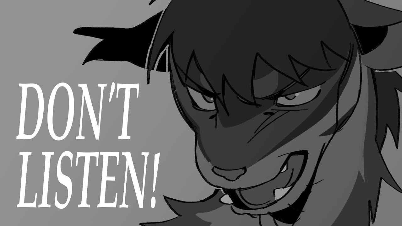 Don't listen! - oc animatic