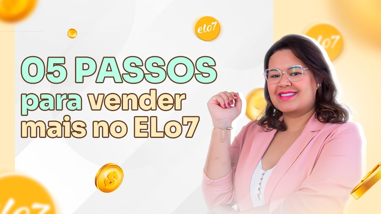 5 STEPS TO SELL MORE ON ELO7
