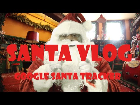 Google Santa Tracker - Santa's Christmas Countdown Vlog 14