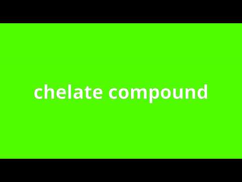 what is the meaning of chelate compound
