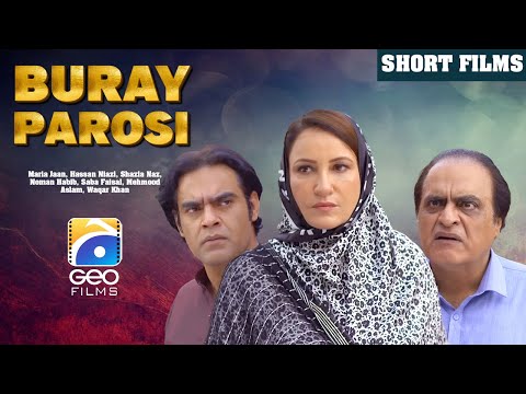 Buray Parosi | Short Film | Maria Jaan - Hassan Niazi - Shazia Naz | Geo Films