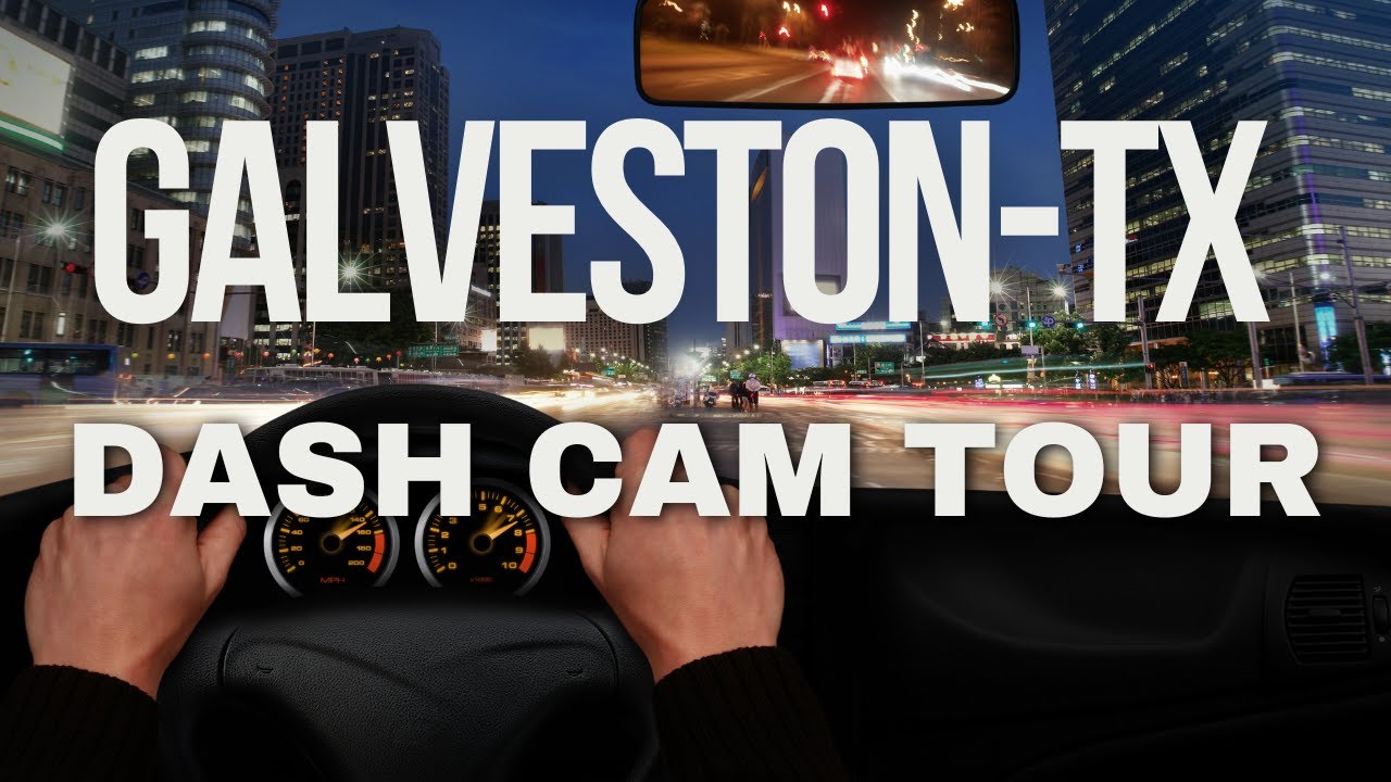 Downtown Galveston, TX | Stunning Dash Cam Tour of Iconic Landmarks