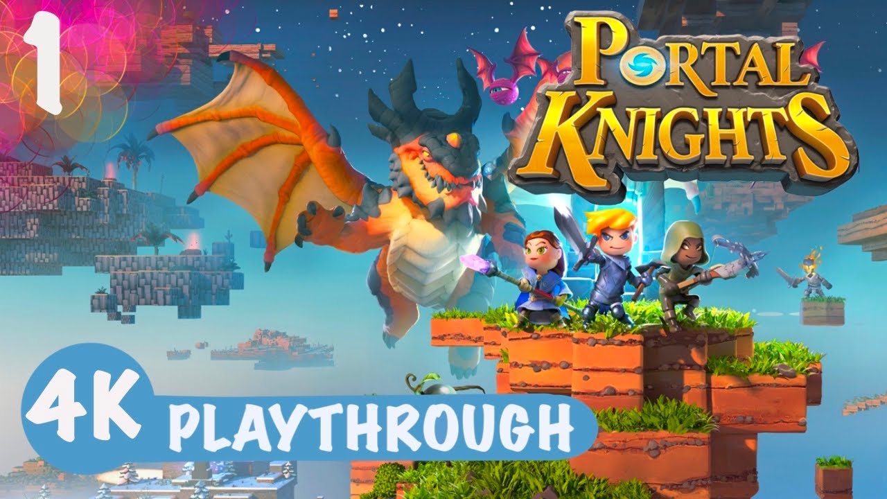 Portal Knights 4K Playthrough Part 1