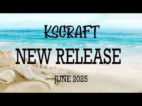 KSCRAFT New Release June 2025