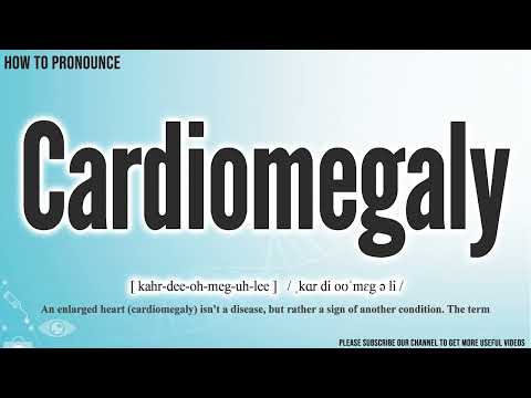 Cardiomegaly Pronunciation | How to Pronounce (say) Cardiomegaly CORRECTLY | Meaning Definition