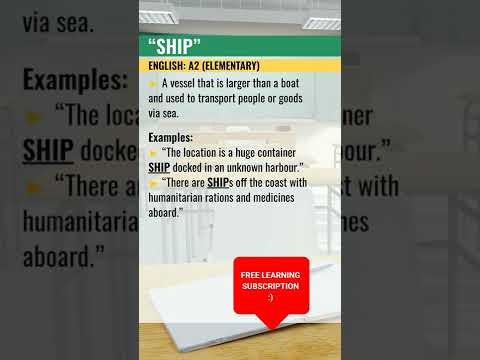 SHIP (A2 Elementary) Definition, Usage and Meaning
