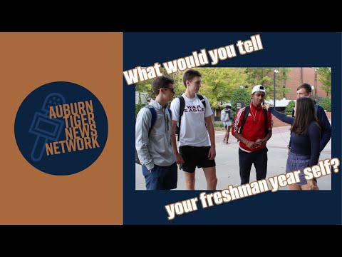 What We Wish We Knew Freshman Year - Auburn University