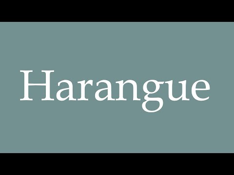 How to Pronounce ''Harangue'' Correctly in French