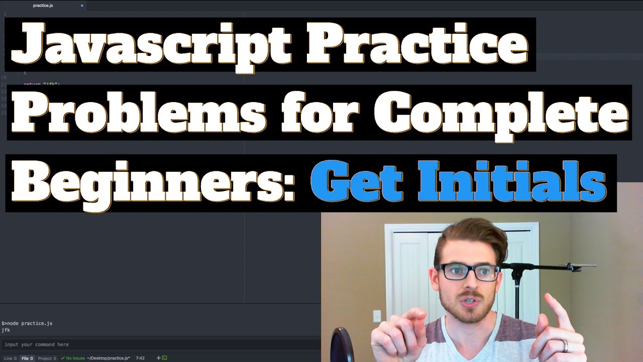 Javascript Practice Problems: Get Initials
