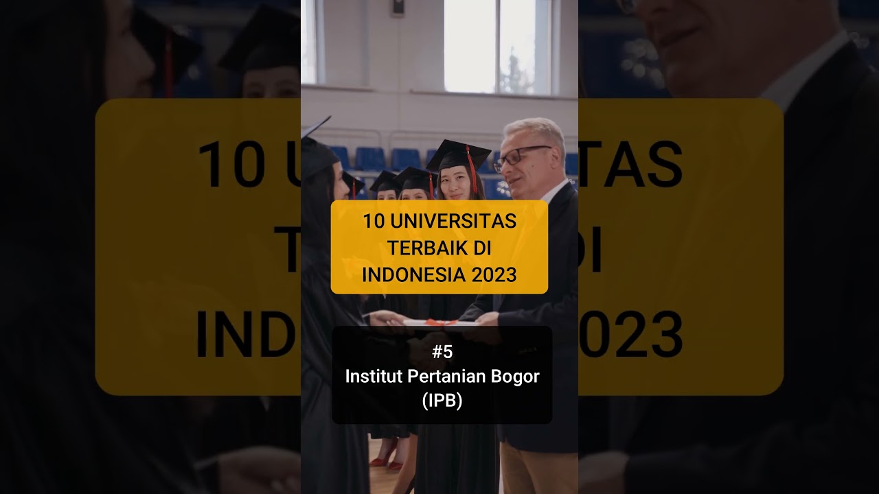 10 Universitas Terbaik Indonesia 2023