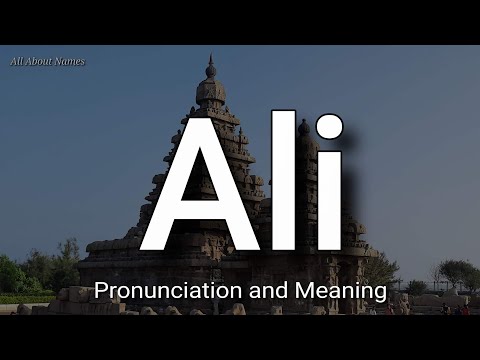 Ali - Pronunciation and Meaning