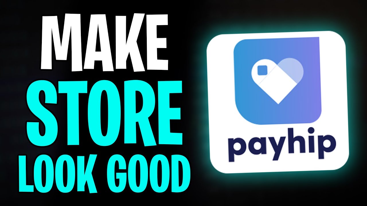 How to Make Your Payhip Store Look Good (2026)! | Payhip Design Tutorial 🔥