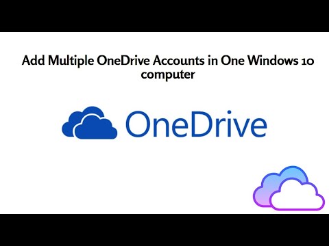 How to Add Multiple OneDrive Accounts in One Windows 10 Computer | Add Multiple OneDrive in Windows