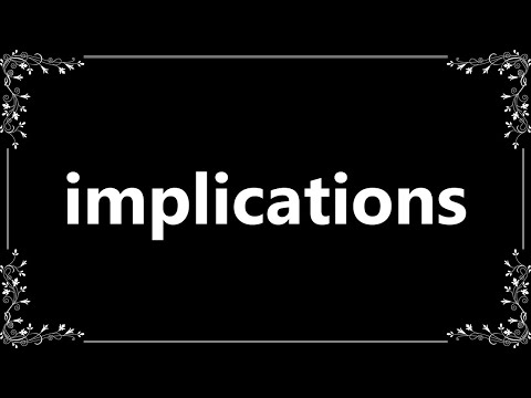 Implications - Definition and How To Pronounce