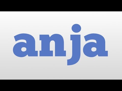 anja meaning and pronunciation